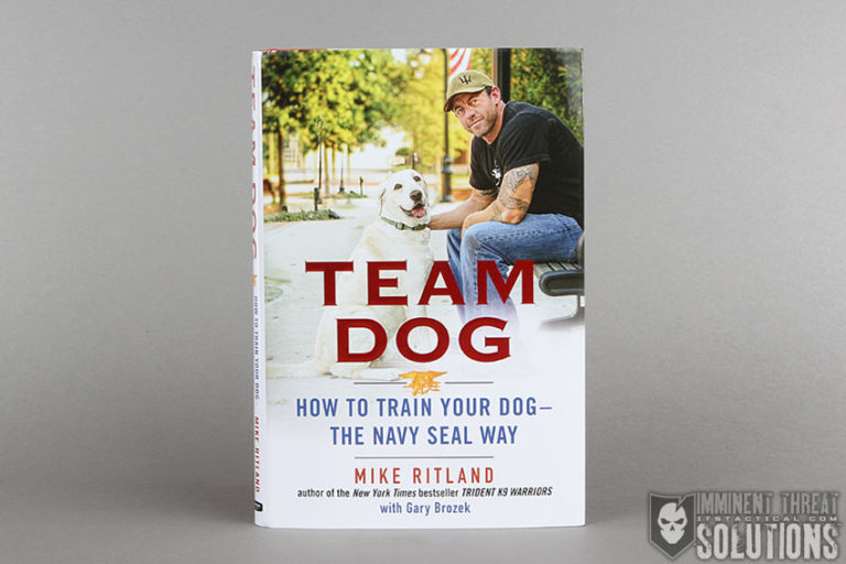 How to Train Your Dog - the Navy SEAL Way with Mike Ritland - ITS Tactical