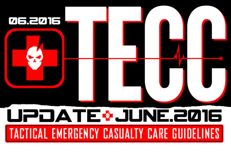 Tactical Emergency Casualty Care (C-TECC) Guidelines: June 2016 Update ...