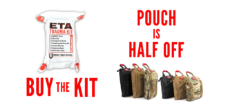 Back by Popular Demand, Get 50% OFF an ETA Trauma Kit Pouch When You ...